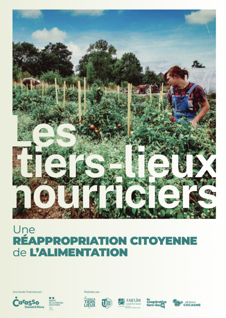 Les tiers-lieux nourriciers, une réappropriation citoyenne de l ...